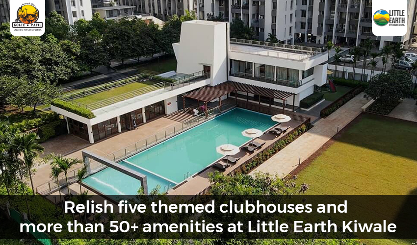 Relish themed clubhouses and Amenities at Little Earth Kiwale